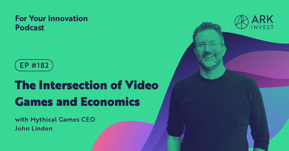 The Intersection of Video Games and Economics with Mythical Games CEO ...