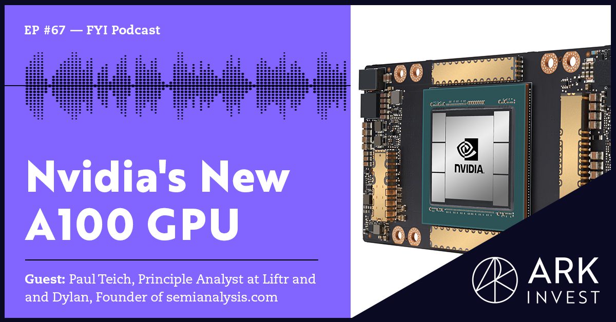What Nvidia's New A100 GPU Means For the Data Center and AI | Podcast