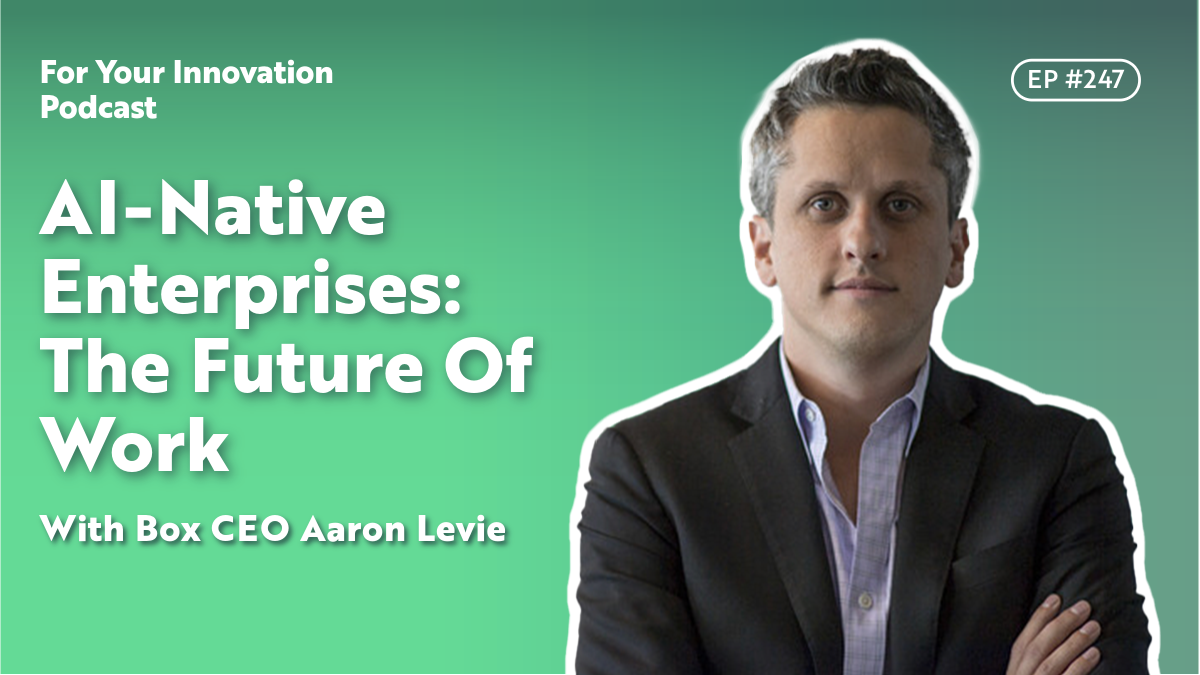 AI-Native Enterprises: The Future Of Work With Box CEO Aaron Levie