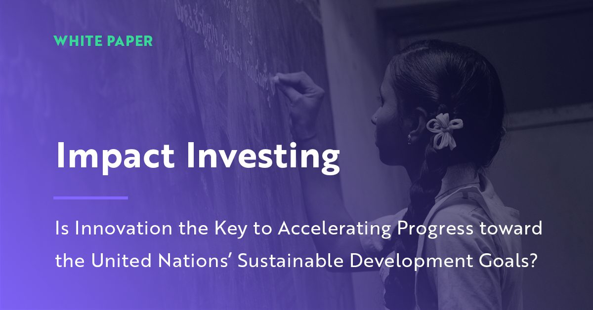 Impact Investing Through Innovation | White Paper by ARK Invest