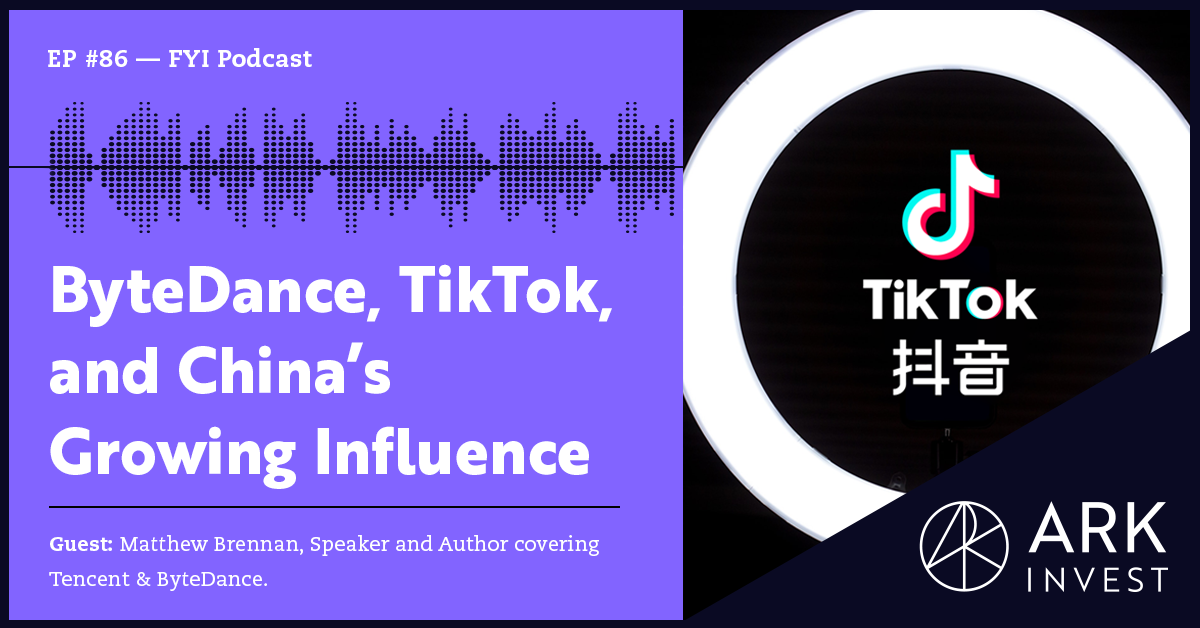 ByteDance, TikTok, and China's Growing Influence | FYI Podcast