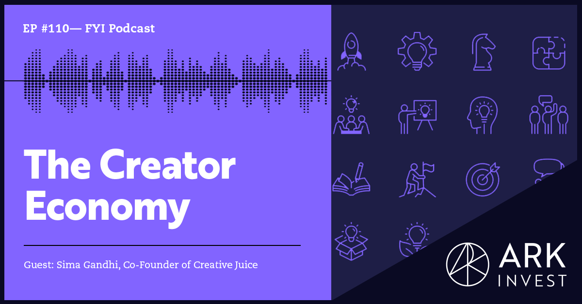 The Creator Economy with Sima Gandhi | FYI Podcast