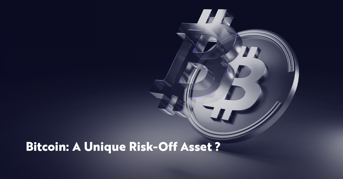 Bitcoin: A Unique Risk-Off Asset?