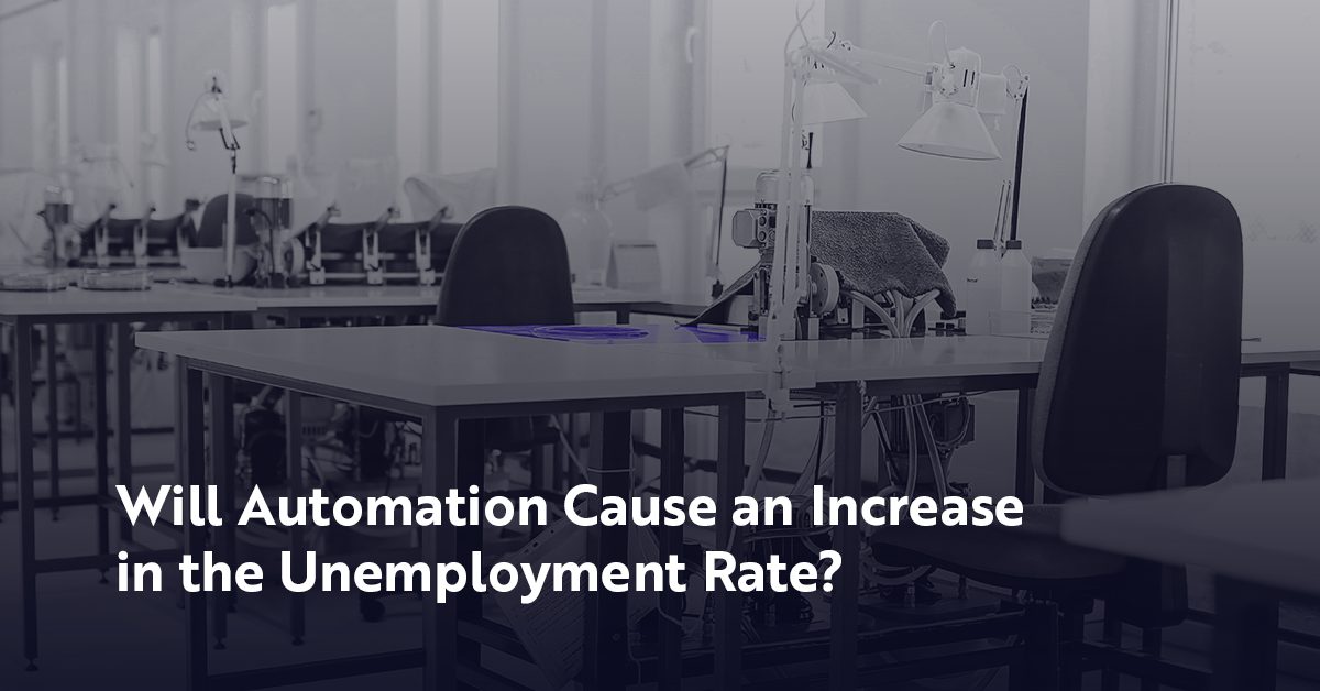 Will Automation Cause an Increase in the Unemployment Rate?