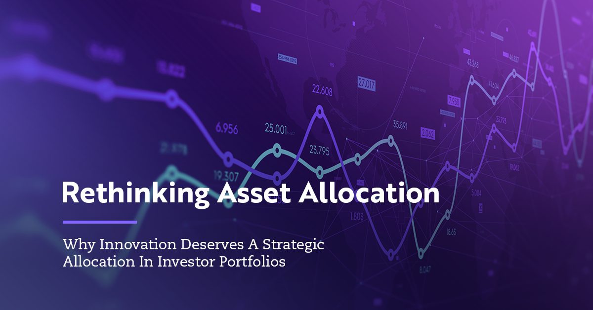 Rethink Asset Allocation | White Paper by ARK Invest