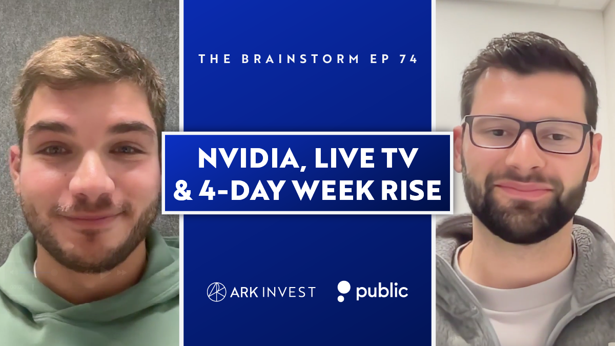 Nvidia, Live TV, And The Rise Of The 4-Day Workweek | The Brainstorm EP 74