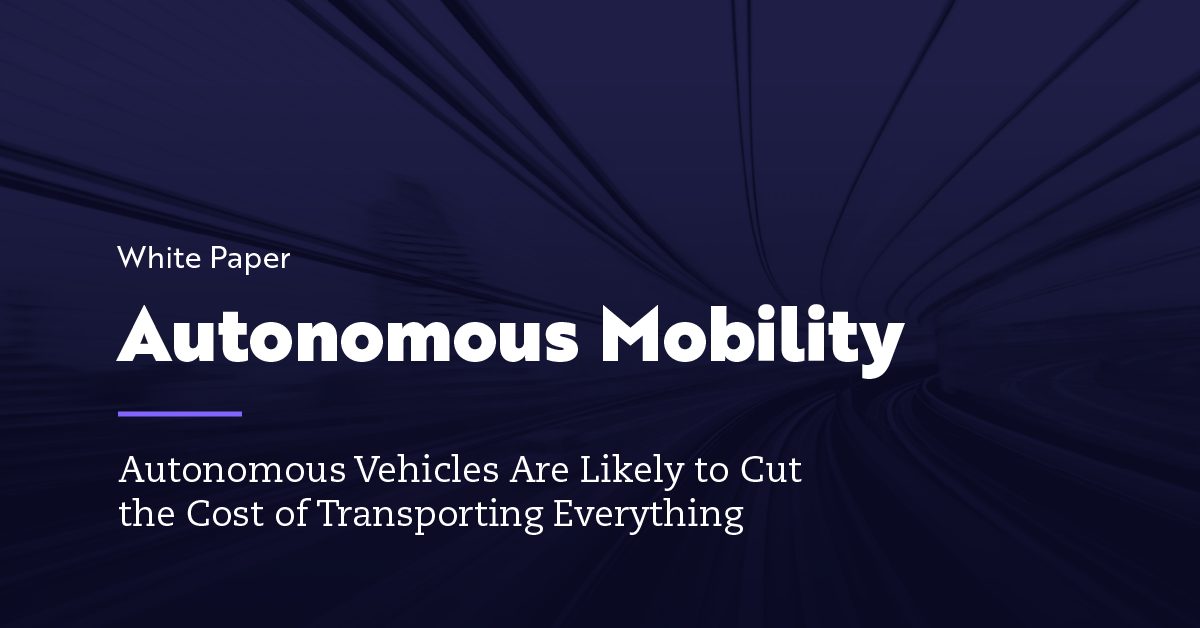Autonomous Mobility: Examining the Economics | White Paper by ARK
