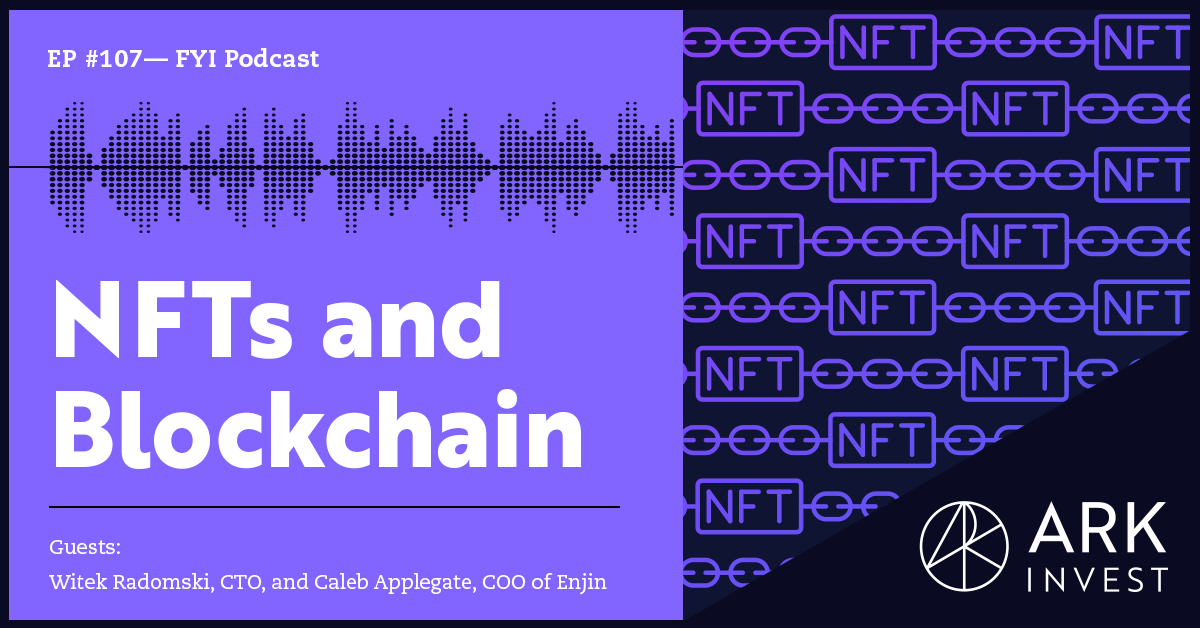 NFTs with Witek Radomski and Caleb Applegate of Enjin